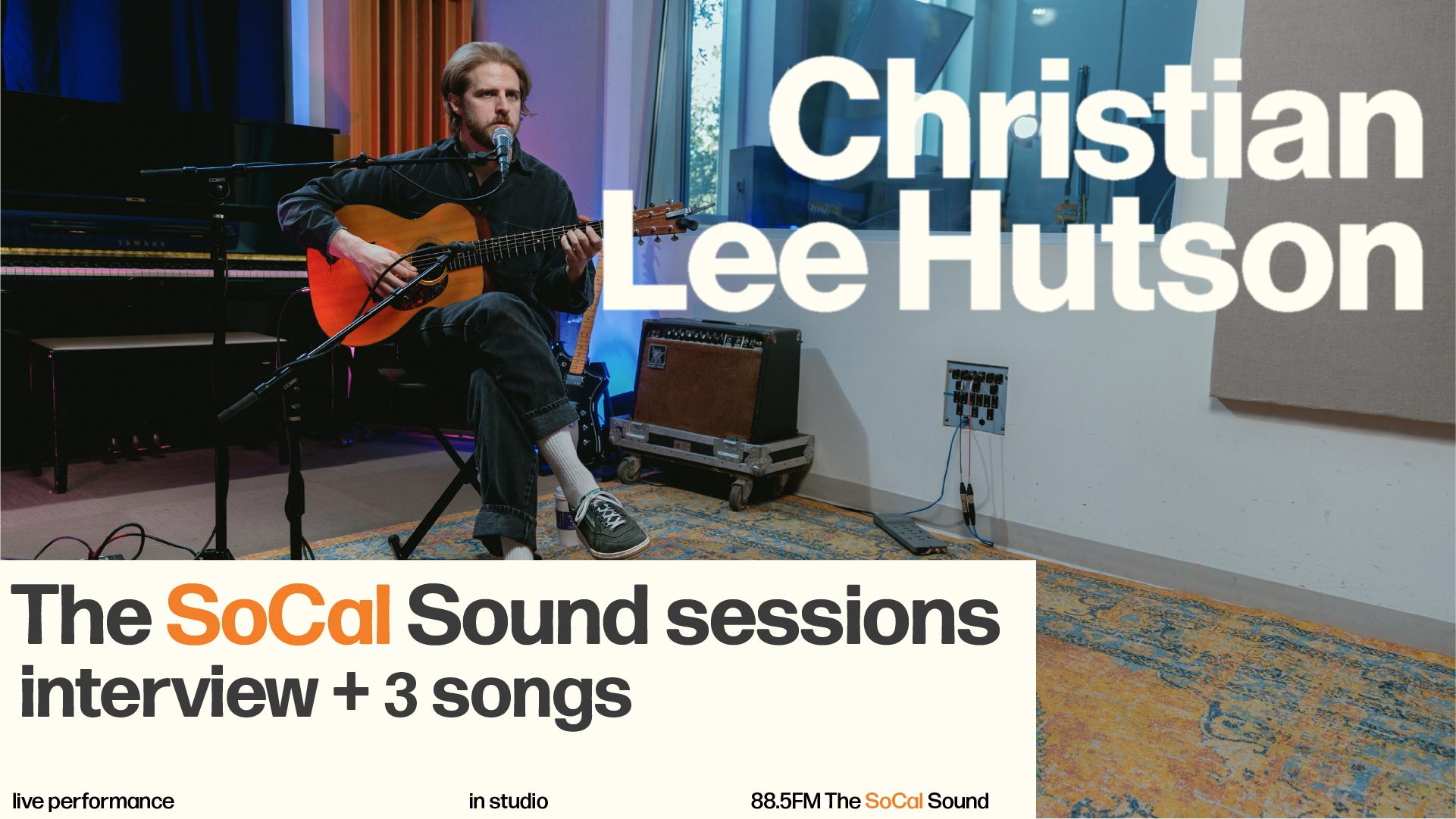 Christian Lee Hutson - The SoCal Sound session: Discussing “Paradise ...