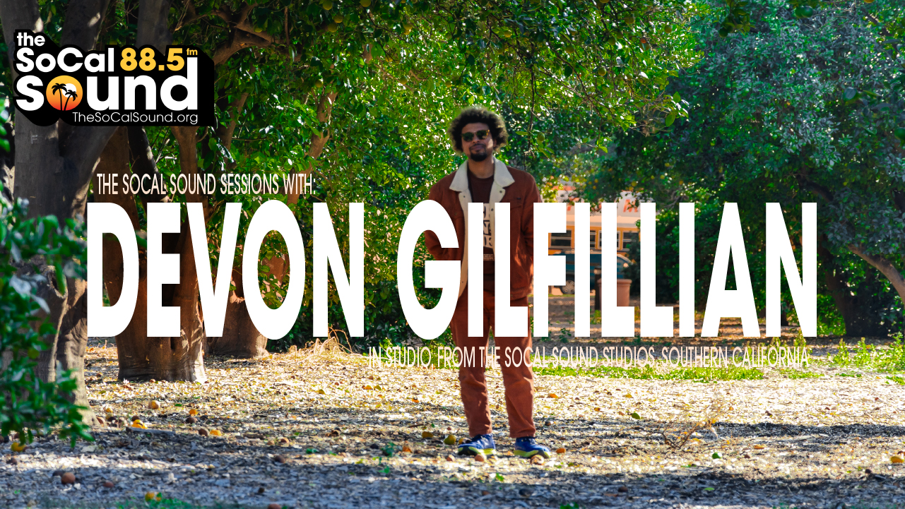 Devon Gilfillian LIVE In Studio with Andy Chanley - The SoCal Sound ...