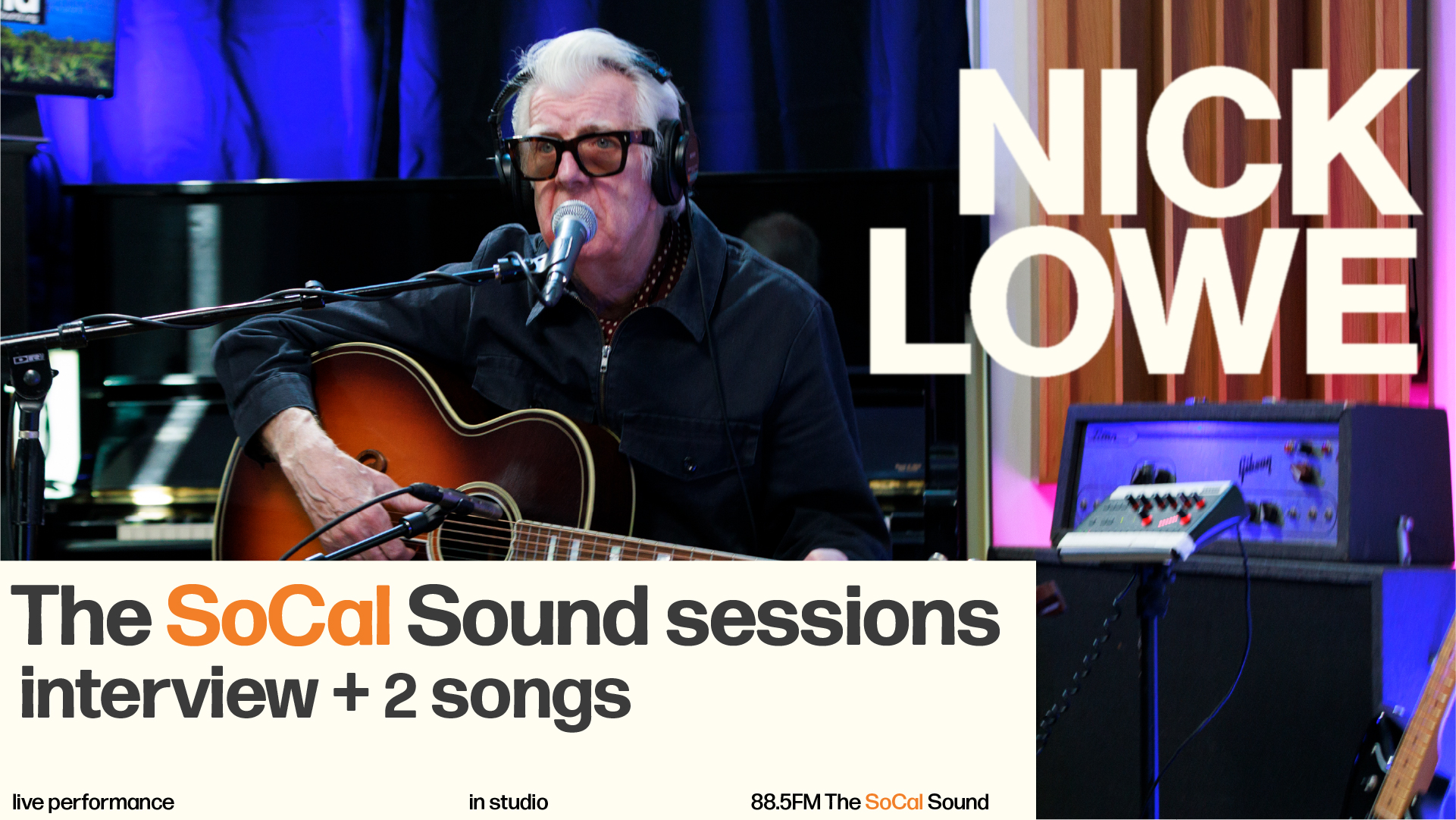 Nick Lowe - The SoCal Sound Session - The SoCal Sound Los Angeles ...